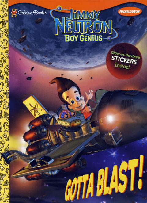 Jimmy Neutron (Gotta Blast!; 2001) Golden Books : Retro Reprints